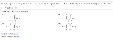 Solved Sketch The Region Bounded By The Given Line And Chegg Com