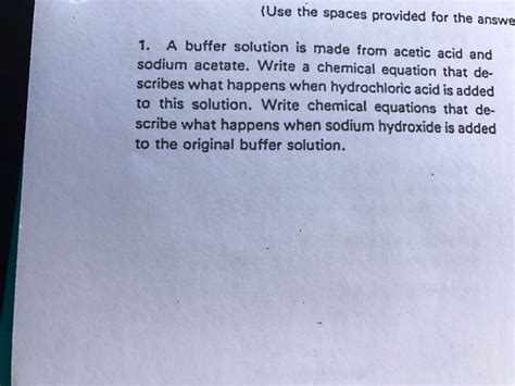 Solved A Buffer Solution Is Made From Acetic Acid And Sodium Chegg