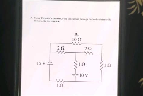 3 Using Thevenins Theorem Find The Current Through The Load Resistance
