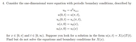 Solved Consider The One Dimensional Wave Equation With