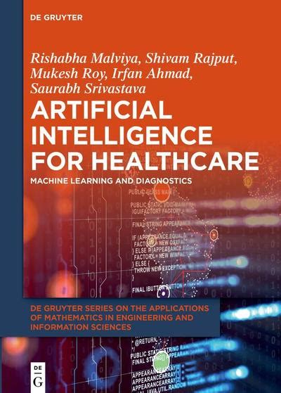 Artificial Intelligence For Healthcare Machine Learning And