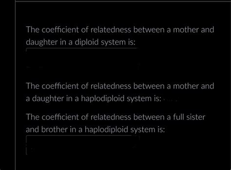 Answered The Coefficient Of Relatedness Between… Bartleby
