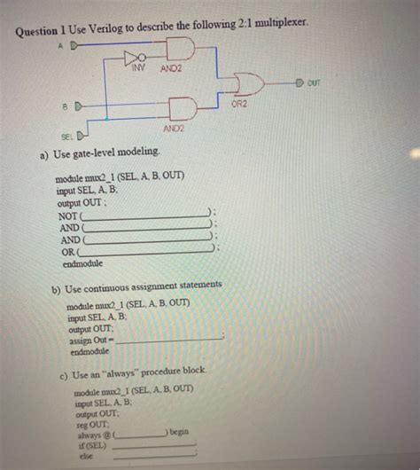 Solved Question 1 Use Verilog To Describe The Following 21