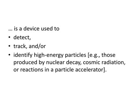 PPT Radiation Detectors Particle Detectors PowerPoint Presentation ID