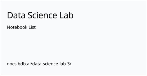 Notebook List Data Science Lab