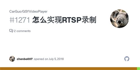 怎么实现rtsp录制 · Issue 1271 · Carguogsyvideoplayer · Github