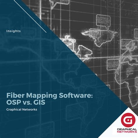 Fiber Mapping Software OSP Vs GIS Graphical Networks DCIM Network Documentation OSP Software