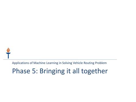 Ppt Applications Of Machine Learning In Solving Vehicle Routing