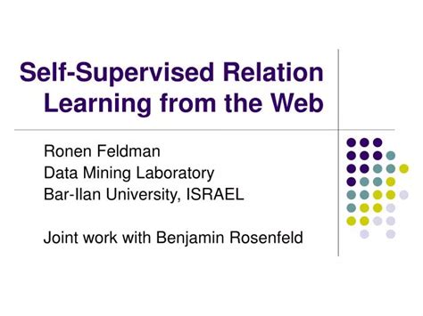 Ppt Self Supervised Relation Learning From The Web Powerpoint Presentation Id 3009177