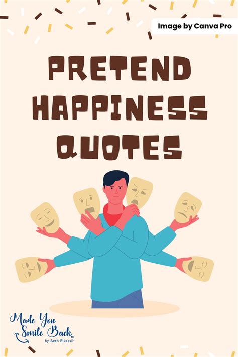 Pretend Happiness Quotes