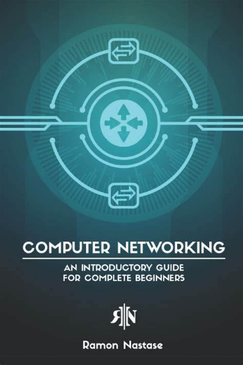 Computer Networking An Introductory Guide For Complete Beginners