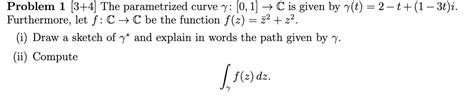 Solved Problem The Parametrized Curve Y C Chegg