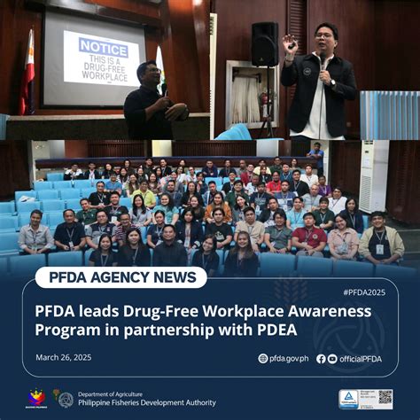 Pfda Leads Drug Free Workplace Awareness Program In Partnership With Pdea