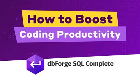learn how to use dbforge sql complete effectively