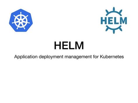 Introduction To Helm Pptx Cloud Computing Internet