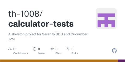 Github Th 1008calculator Tests A Skeleton Project For Serenity Bdd And Cucumber Jvm