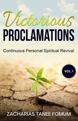 Victorious Proclamations A Book By Zacharias Tanee Fomum