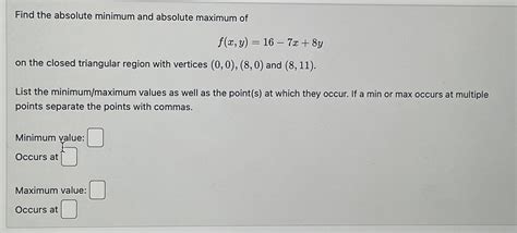 Solved Find The Absolute Minimum And Absolute Maximum Of