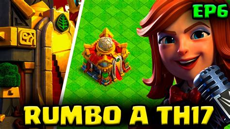 Rumbo A Th17 Ep 6 Youtube