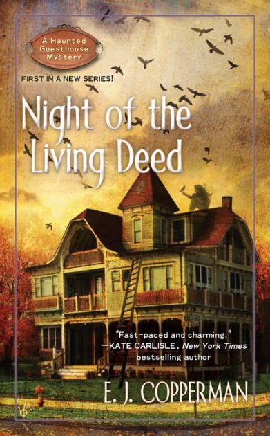 Night Of The Living Deed Haunted Guesthouse Series 1 By E J Copperman Paperback Barnes