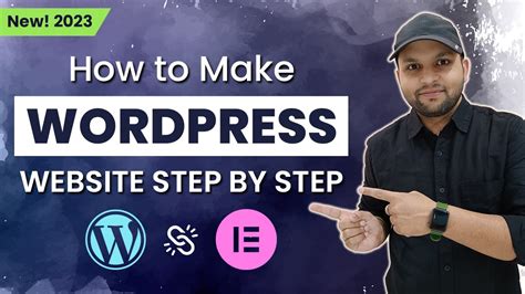 how to make a wordpress website in 2023 website kaise banaye elementor tutorial for