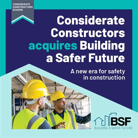 Considerate Constructors Scheme Acquires Building A Safer Future A New