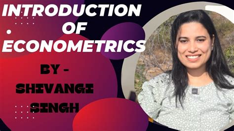 Introduction Of Econometrics Definition And Aim Of Econometrics Youtube