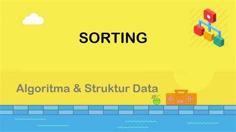 Algoritma Sorting Rumah It