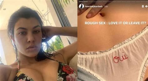 Kourtney Kardashian Asks M Followers If They Like Rough Sex Alongside Photo Of Her Panties