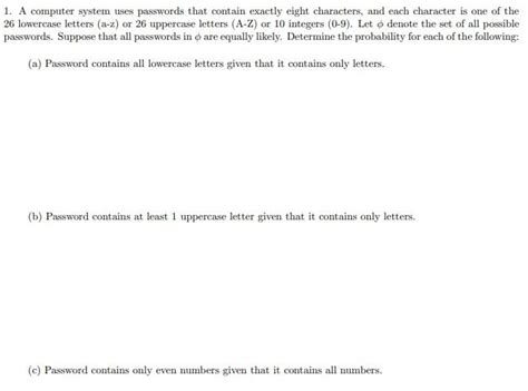 Solved 1 A Computer System Uses Passwords That Contain