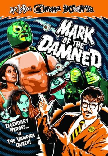 Mr Lobos Cinema Insomnia Mark Of The Damned New Dvd Catalogs