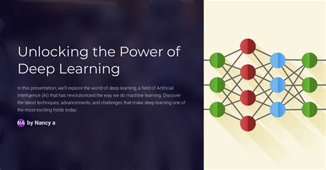 Unlocking The Power Of Deep Learning
