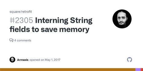 interning string fields to save memory · issue 2305 · square retrofit · github