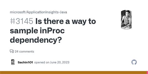 Is There A Way To Sample Inproc Dependency · Issue 3145 · Microsoftapplicationinsights Java