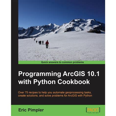 Programming Arcgis 10 1 With Python Cookbook No Shoptime