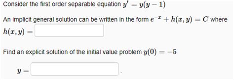 Solved Consider The First Order Separable Equation