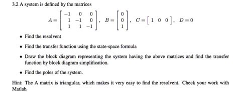 solved 3 2 a system is defined by the matrices 1 0 10]d 0 find the
