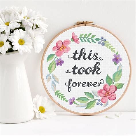 Cross Stitch Pattern This Took Forever Funny Cross Stitch Pattern Quote