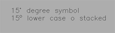 Degree Symbol Autocad 2d Drafting Object Properties And Interface Autocad Forums
