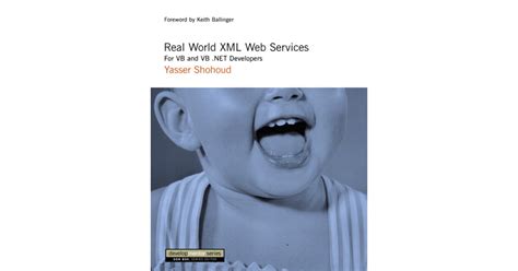 real world xml web services for vb and vb developers [book]