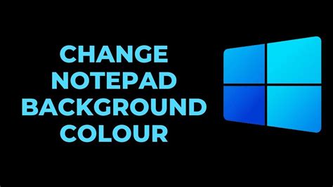 How To Change Notepad Background Colour Change Notepad Text Color Artofit
