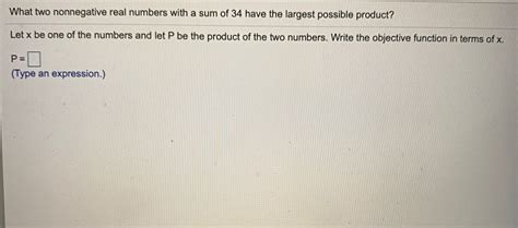 answered what two nonnegative real numbers with… bartleby