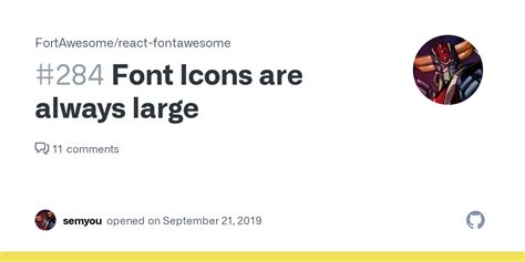 font icons are always large · issue 284 · fortawesome react fontawesome · github