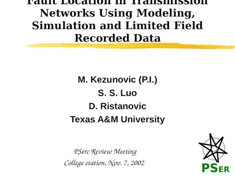 Ppt Fault Location In Transmission Networks Using Modeling Simulation And Limited Field