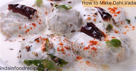 How To Make Dahi Vada Guide Step By Step