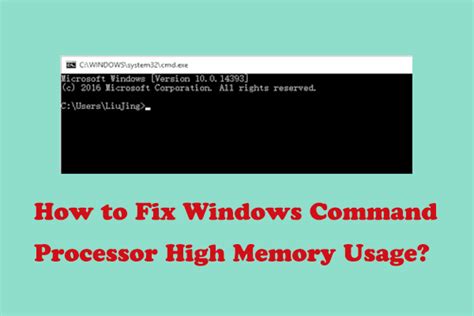 How To Fix Windows Command Processor High Memory Usage