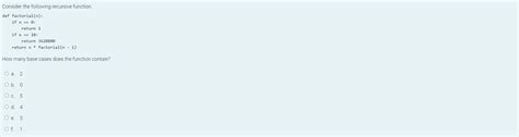 Solved Consider The Following Recursive Function Def Chegg