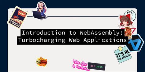 Introduction To Webassembly Turbocharging Web Applications Hemaks Expert Tutorials And Code