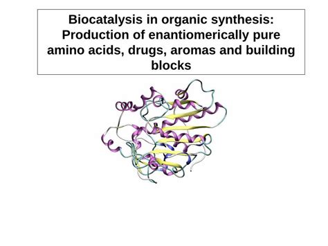 Pdf Biocatalysis In Organic Synthesis Production Of Dokumen Tips