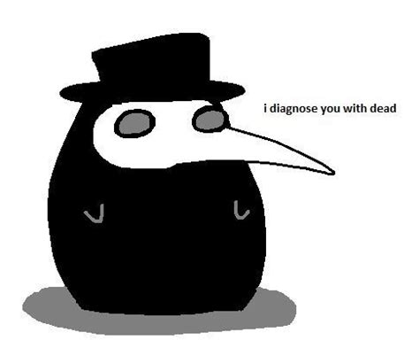 Pin By Traci Jensen On Sketch Plague Doctor Funny Funny Memes
